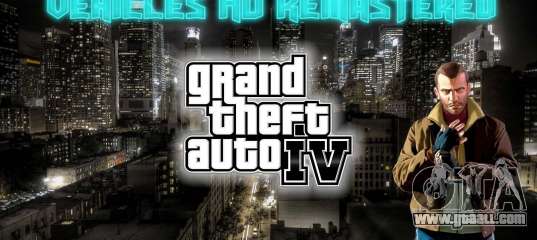 Vehicles HD Remastered for GTA 4